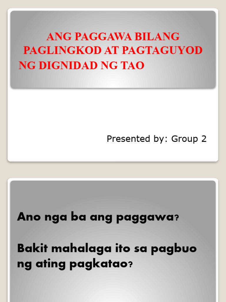 Ang Paggawa Bilang Paglingkod at Pagtaguyod NG Dignidad Esp 9 | PDF