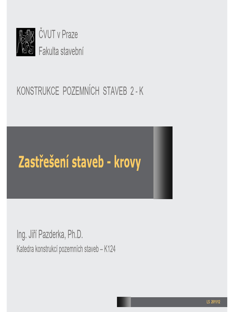 VUT V Praze Fakulta Stavební: Katedra Konstrukcí Pozemních Staveb - K124 | PDF