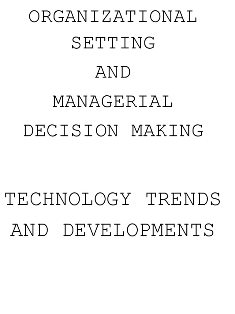 Organizational Setting AND Managerial Decision Making | PDF