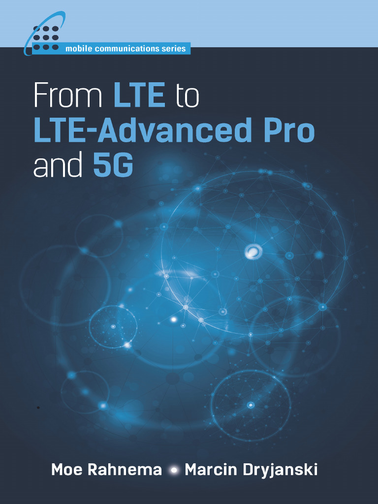 From LTE To LTE-Advanced Pro and 5G | PDF | Lte Advanced | Computer Network