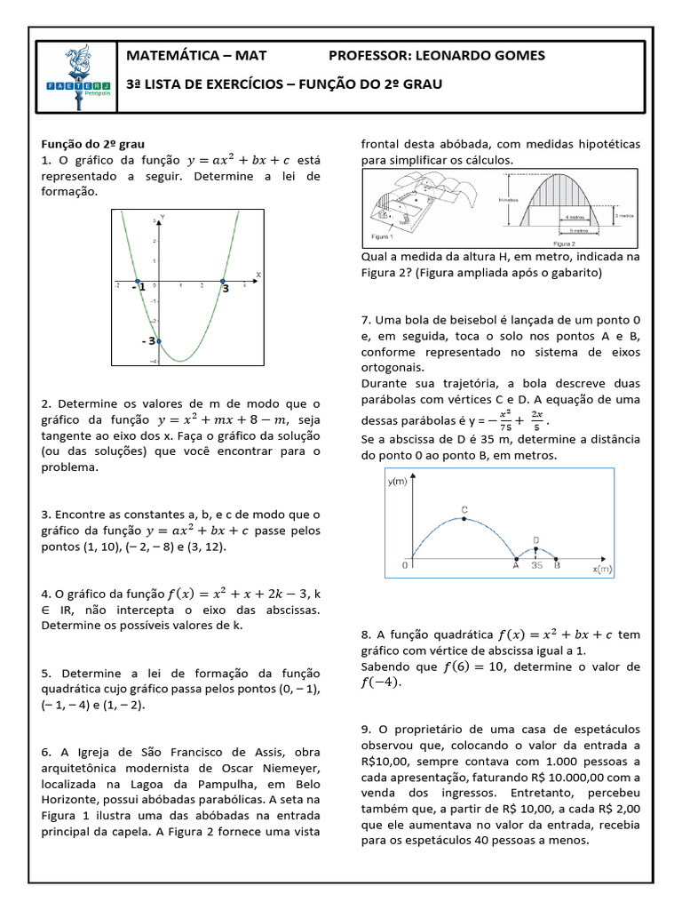 3ª Lista de Exercícios MAT - Função do 2º grau | PDF | Sistema de ... 3ª Lista de Exercícios MAT - Função do 2º grau | PDF | Sistema de ...