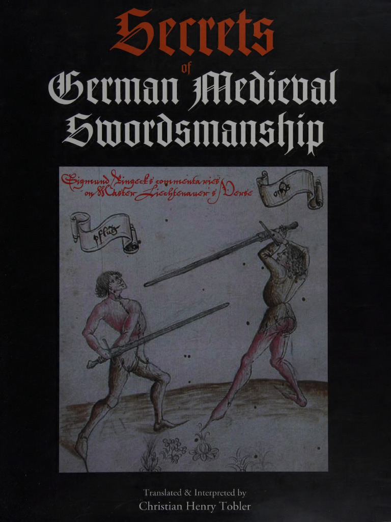 Secrets of German Medieval Swordsmanship Sigmund Ringeck's - Tobler ...