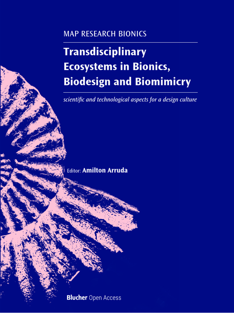 Transdisciplinary Ecosystems in Bionics, Biodesign and Biomimicry | PDF ...