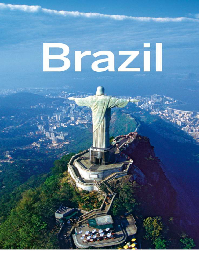 Plan Your Trip Country Map Welcome To Brazil Brazil S Top 20 Need To ...