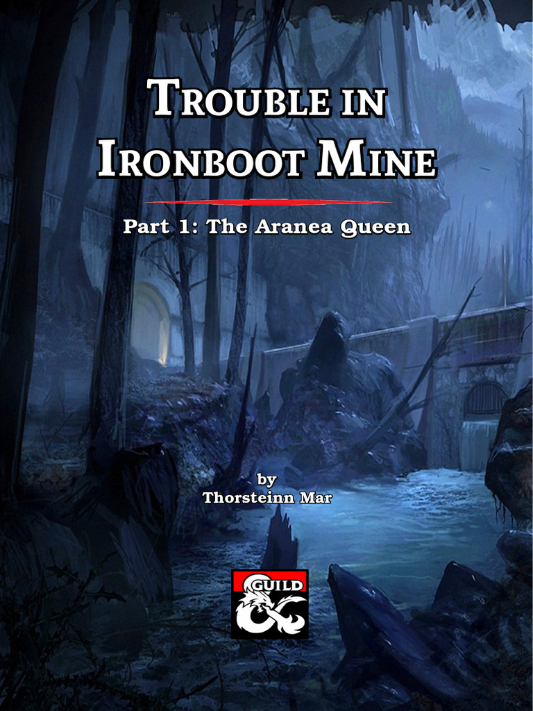 Trouble in Ironboot Mine - PT 1 The Aranea Queen | PDF | Dwarf ...