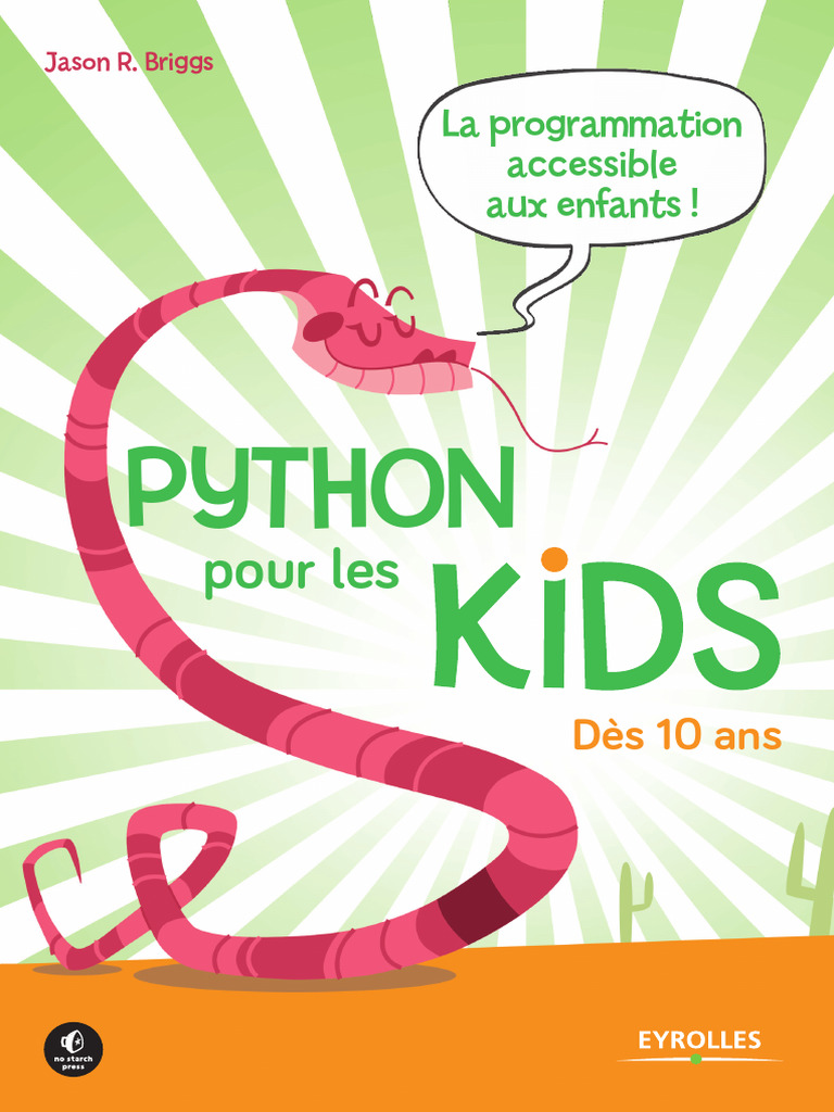 Initiation Python ludique pour enfants | PDF | Programmation informatique | Python (Langage de ...