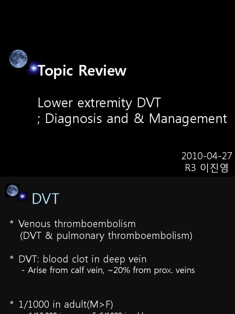 Topic Review: Lower Extremity DVT Diagnosis and & Management | PDF ...