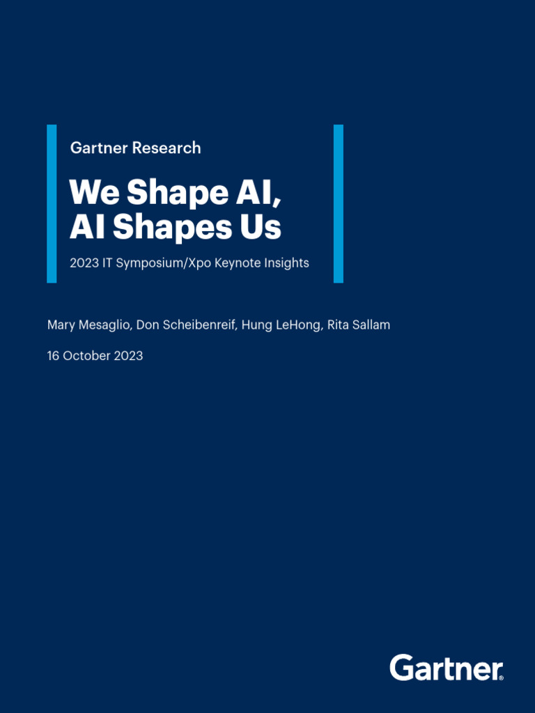 Gartner - We Shape AI, AI Shapes Us | PDF | Chief Information Officer ...