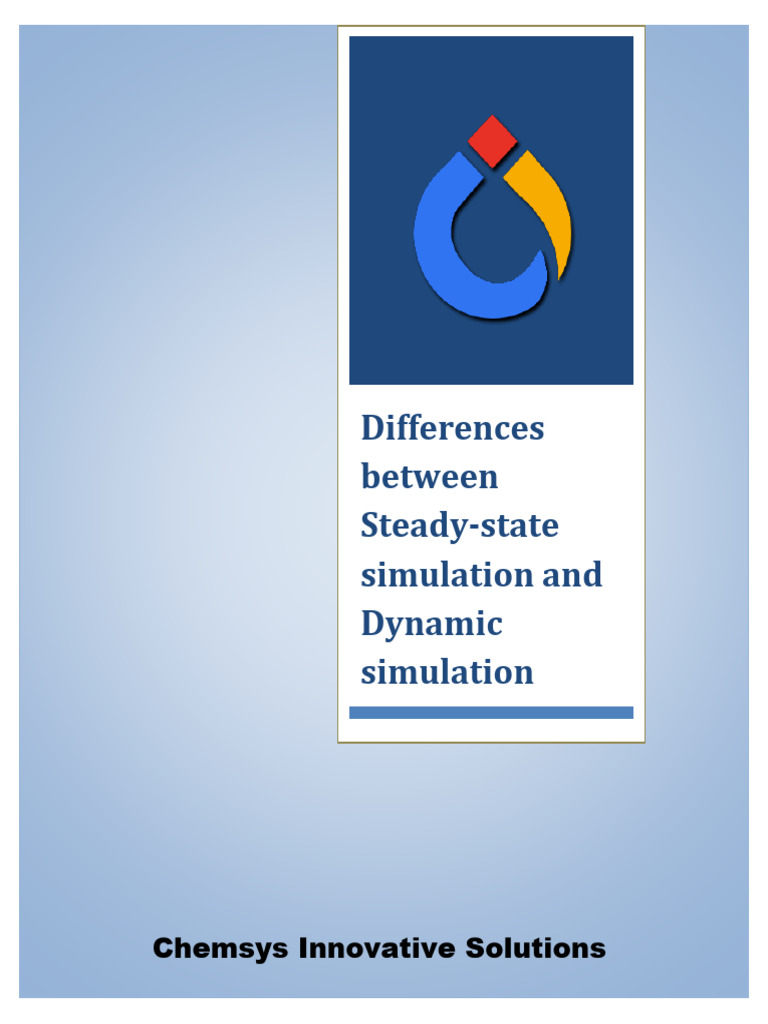 Differences Between Steady-State and Dynamic Simulation | PDF | Steady State | Stability Theory