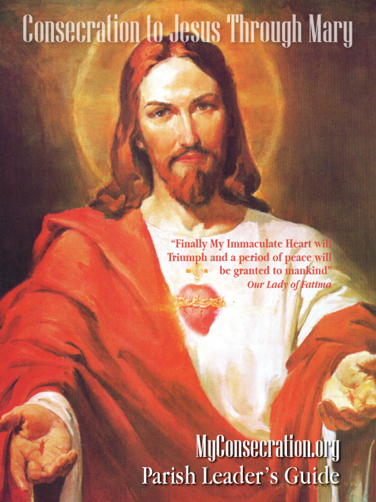 Consecration To Jesus Through Mary | PDF | Mary, Mother Of Jesus | Our ...