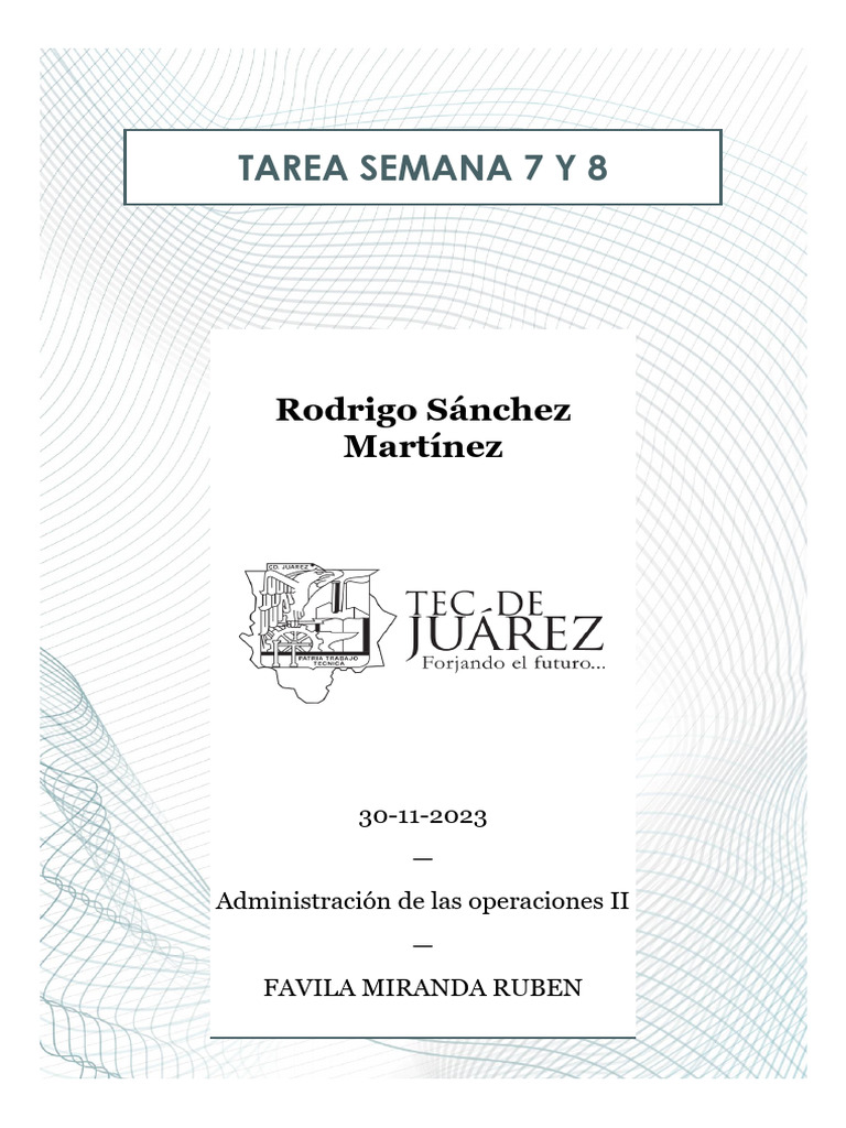 TAREA SEMANA 7 Y 8 - Sanchez Martinez Rodrigo | PDF | Lean Manufacturing | Calidad (comercial)