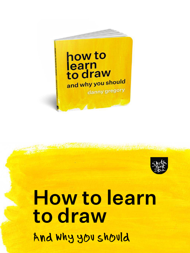 Learning to Draw: A Beginner's Guide | PDF | Reason | Drawing