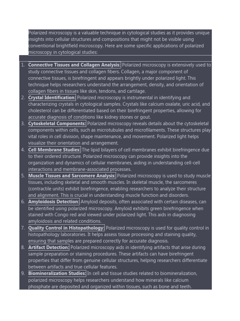 Polarized microscopy is a valuable technique in cytological studies as it provides unique ...