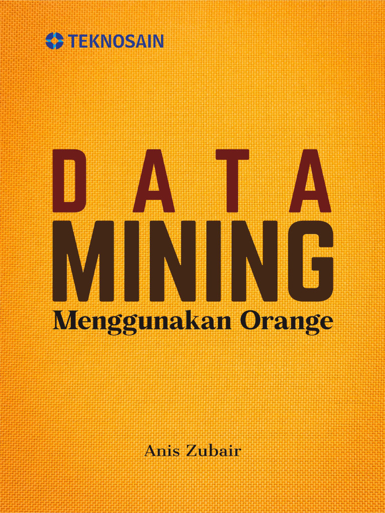 Panduan Data Mining dengan Orange | PDF