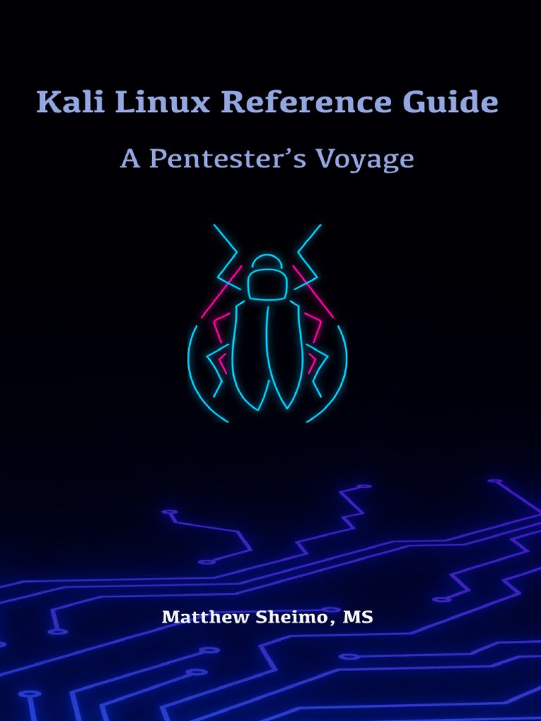 Kali Linux Reference Guide - A P - Sheimo, Matthew | PDF | Sudo | Superuser