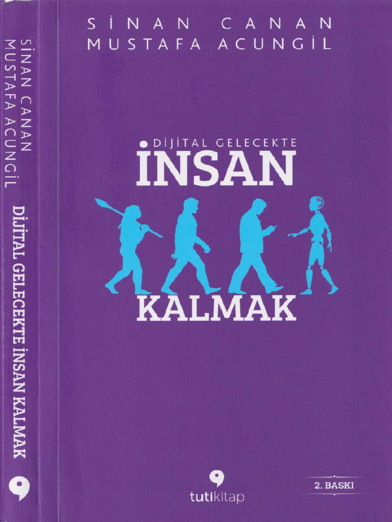 Sinan Canan Mustafa Acungil Dijital Gelecekte İnsan Kalmak Tuti | PDF