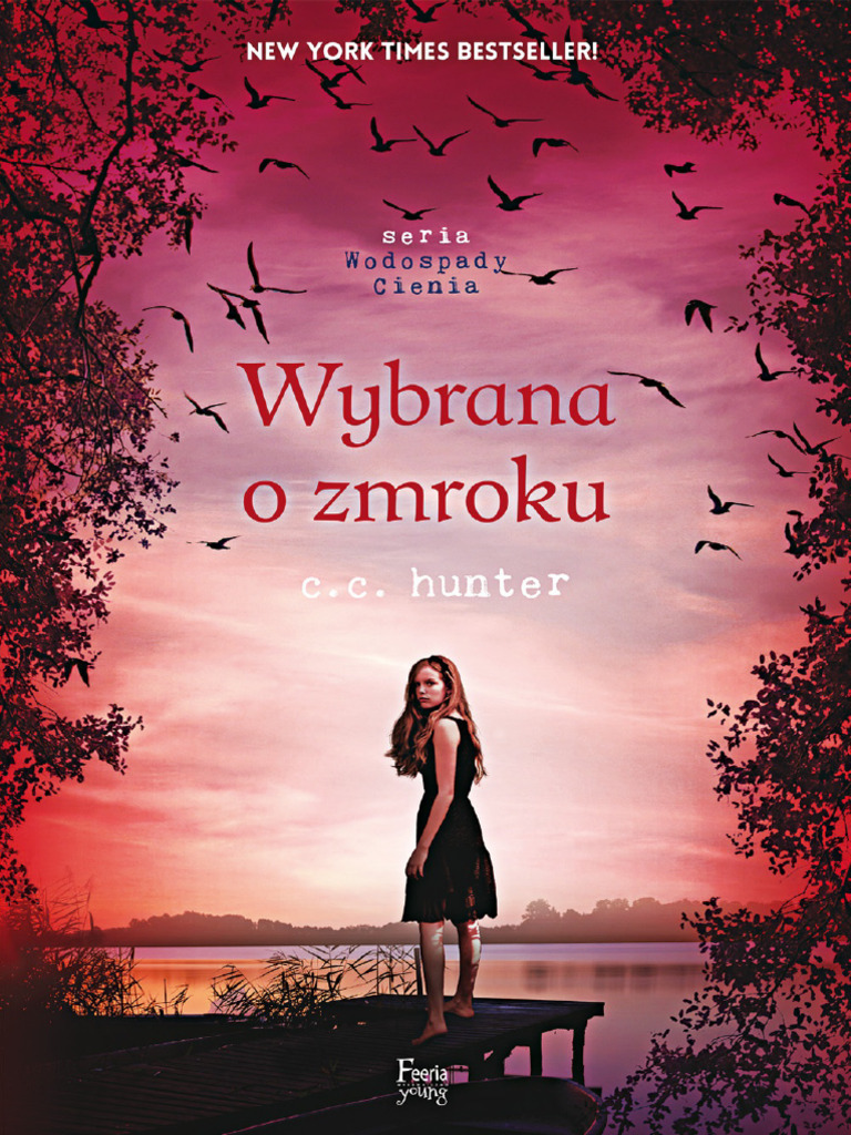 Hunter C.C. - Wodospady Cienia - Tom 5 - Wybrana o Zmroku | PDF Hunter C.C. - Wodospady Cienia - Tom 5 - Wybrana o Zmroku | PDF