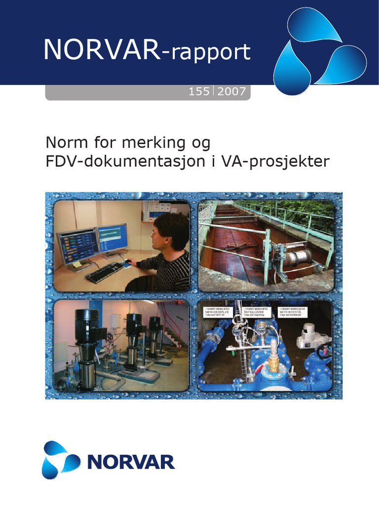 Norsk Vann Rapport 155 - 2007 Norm For Merking Og FDV-dokumentasjon I VA Prosjekter | PDF