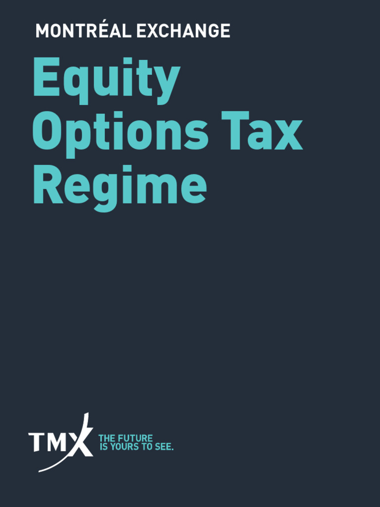 Montreal Exchange, Equity Options Tax Regime. | PDF | Option (Finance ...