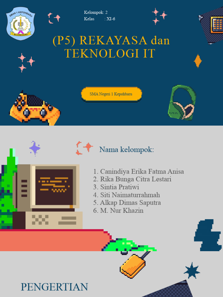 Presentasi P5 Rekayasa Teknologi Kelas XI-6 | PDF