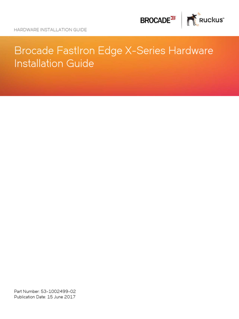 Brocade FastIron Edge X-Series Hardware Installation Guide | Download Free PDF | Network Switch ...