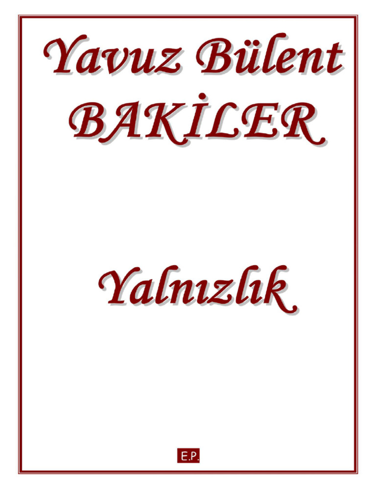 Yavuz Bulent Bakiler - Yalnizlik - Siirler | PDF