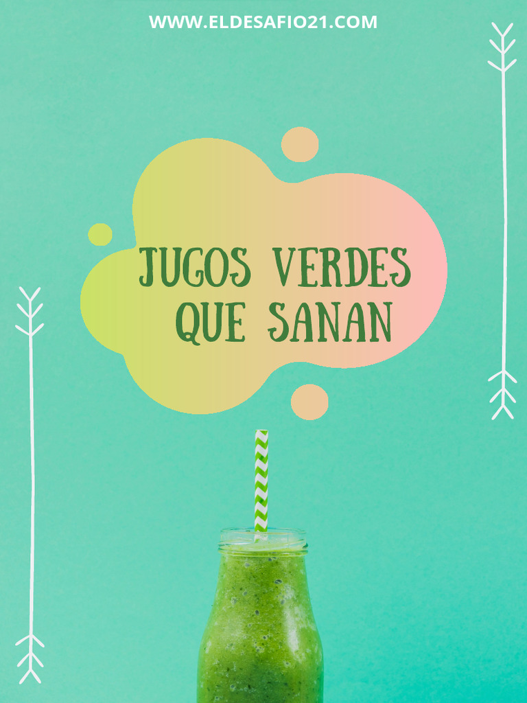 Ebook Jugos Verdes Que Sanan | PDF | Alimentos | Vegetales Ebook Jugos Verdes Que Sanan | PDF | Alimentos | Vegetales
