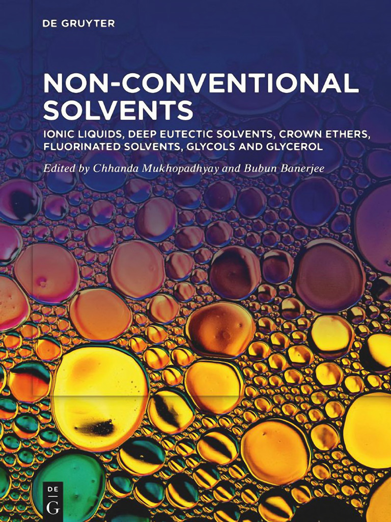 Non-Conventional Solvents. Volume 1 ILs, DeSs, Crown Ethers ...