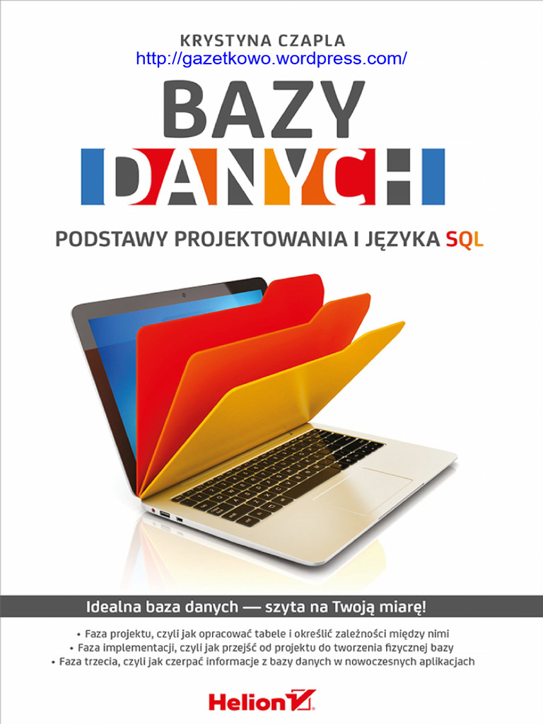 Czapla J. - Bazy Danych. Podstawy Projektowania I Języka SQL | PDF