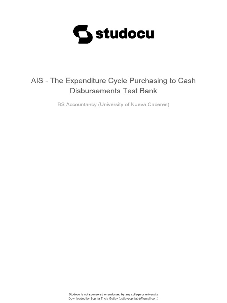 Ais The Expenditure Cycle Purchasing To Cash Disbursements Test Bank ...