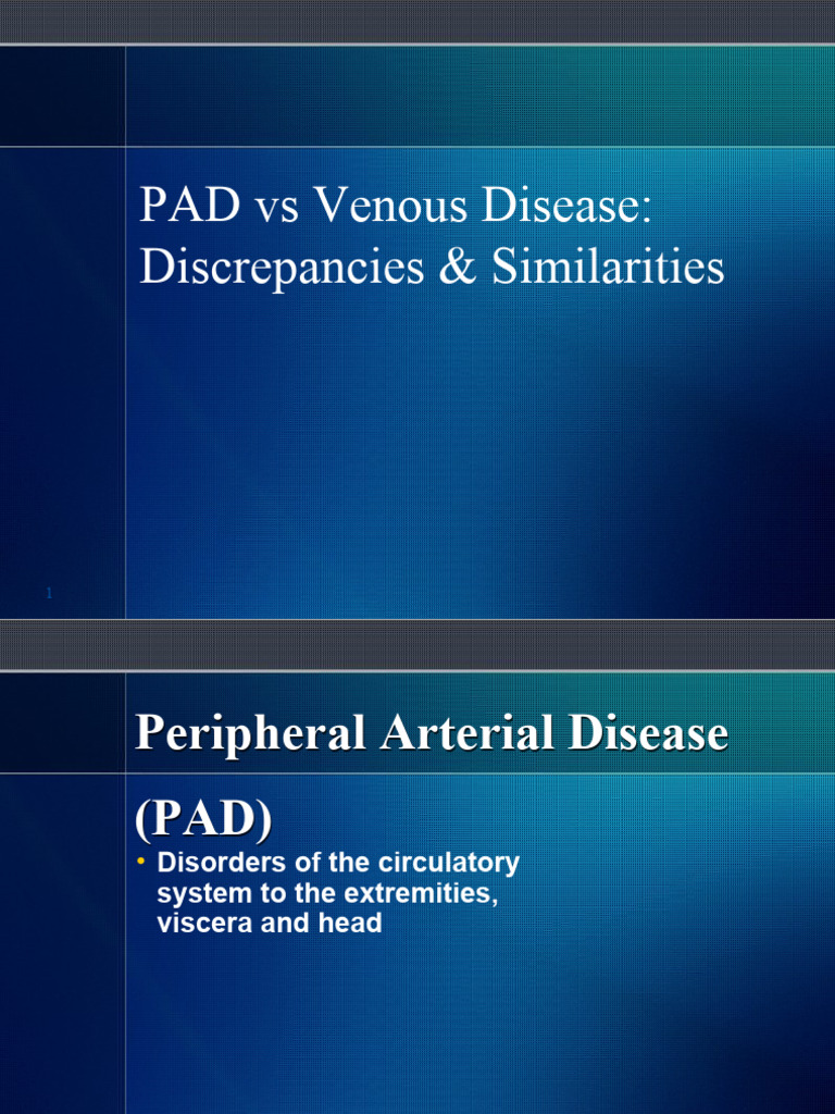 PAD Vs Venous Disease | PDF | Clinical Medicine | Medical Specialties