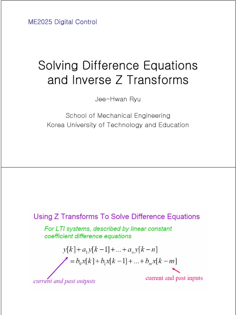 Solving Difference Equations and Inverse Z Transforms: ME2025 Digital ...