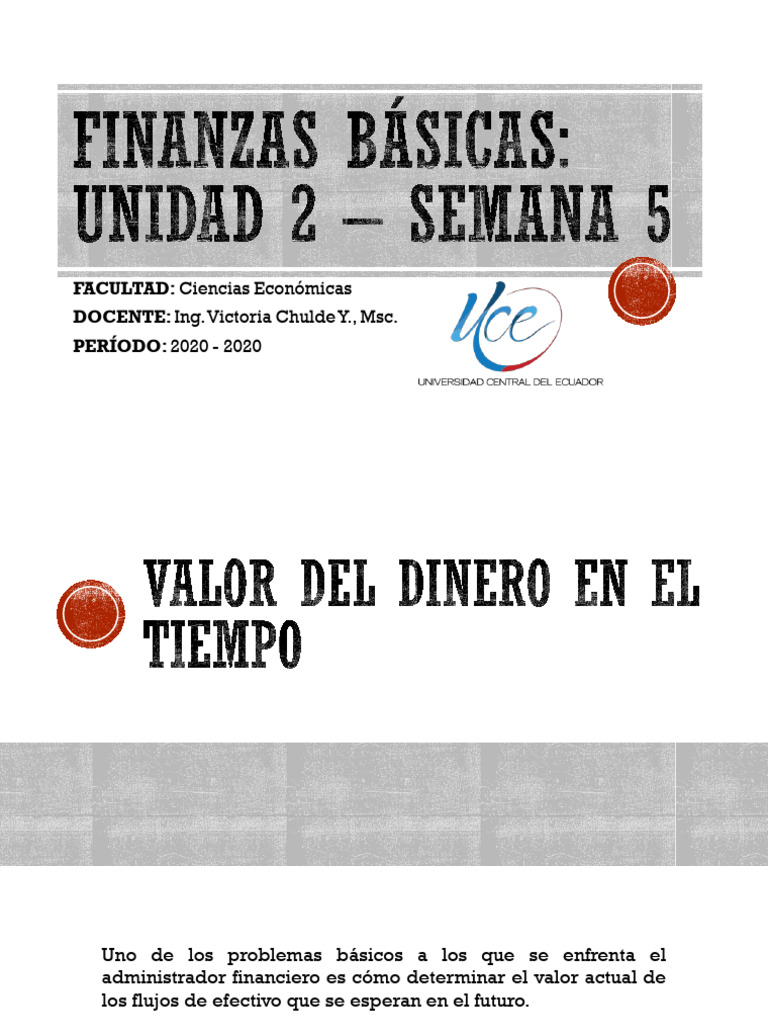 Unidad 2, Semana 5 | PDF | Valor presente neto | Inversiones