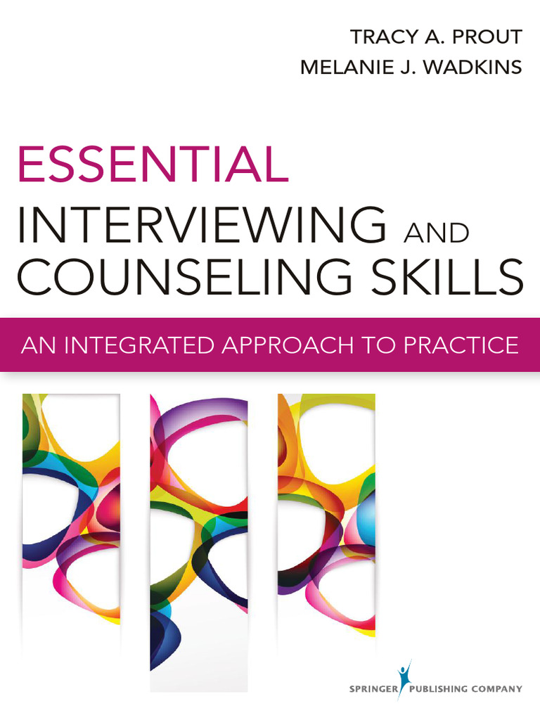Essential Interviewing and Counseling Skills - An Integrated Approach To Practice (PDFDrive ...