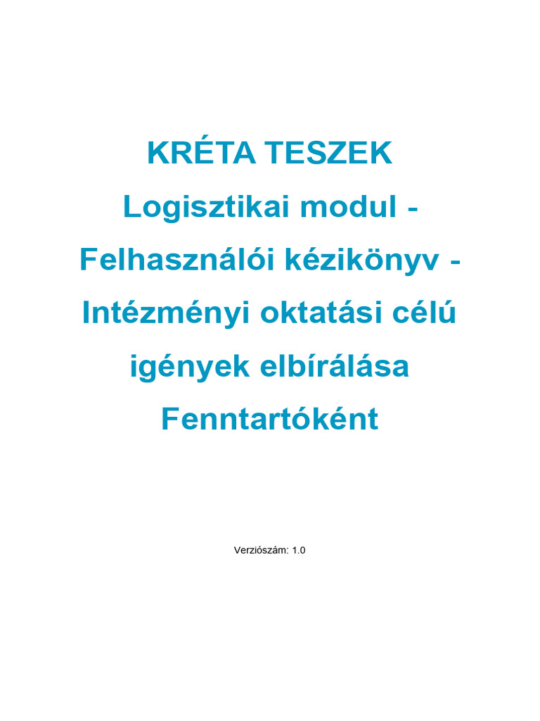 KRÉTA TESZEK Logisztikai Modul - Felhasználói Kézikönyv - Intézményi ...