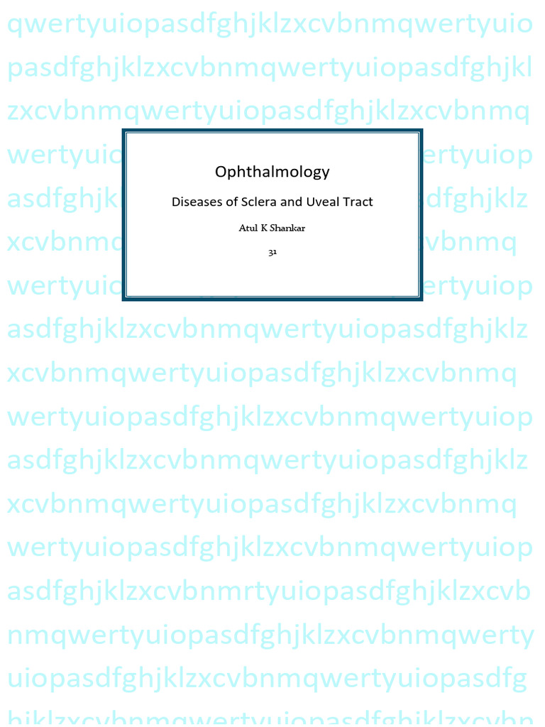 Ophthalmology - Diseases of Sclera and Uveal Tract | PDF | Human Eye ...