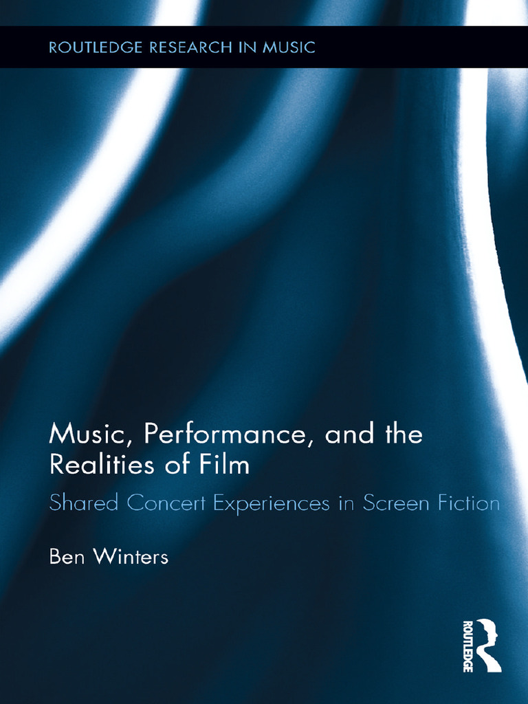 Music, Performance, and The Realities of Film Shared Concert ...