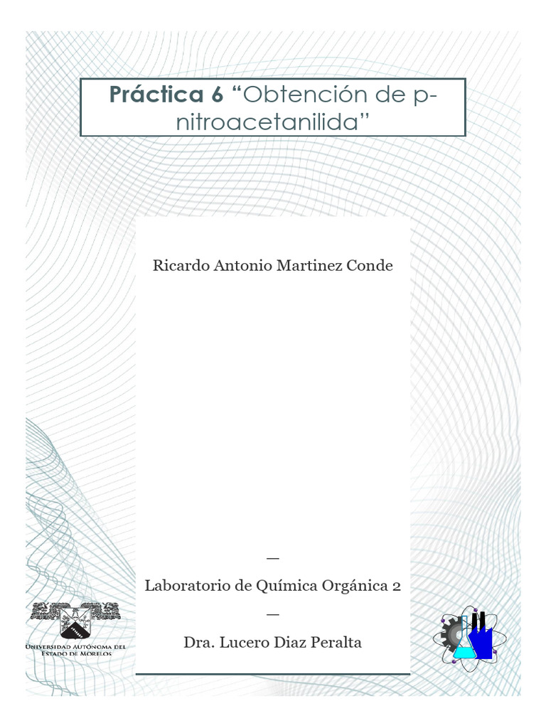 Práctica 6 “Obtención de P-nitroacetanilida” | PDF | Química Orgánica ...