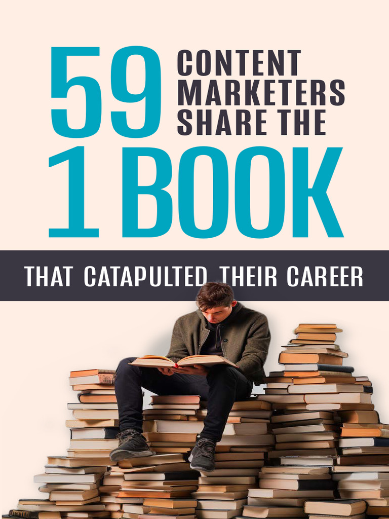 59 Content Marketers Books | Download Free PDF | Marketing | Leadership