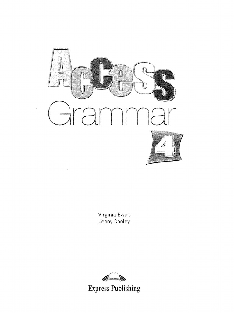 ACCESS GRAMMAR 4 - Virginia Evans, Jenny Dooley | PDF