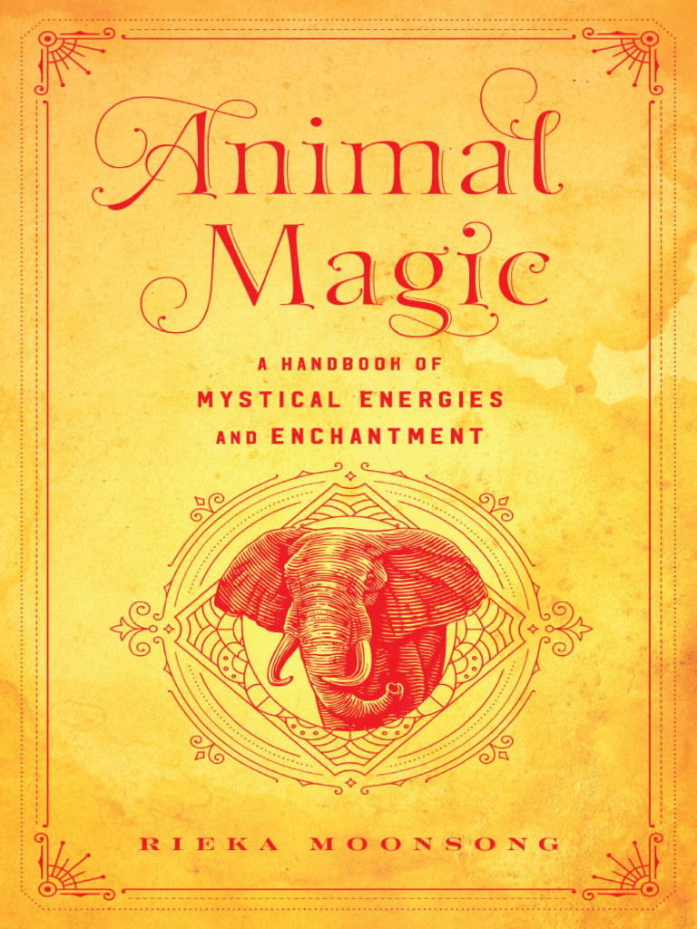 Animal Magic by Rieka Moonsong | PDF | Wheel Of The Year | Deities