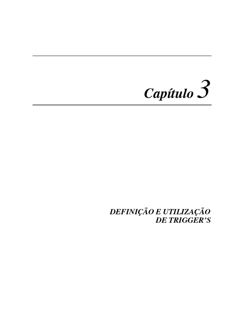 Capitulo3 - Triggers em Bancos de Dados Relacionais | PDF | SQL ... Capitulo3 - Triggers em Bancos de Dados Relacionais | PDF | SQL ...