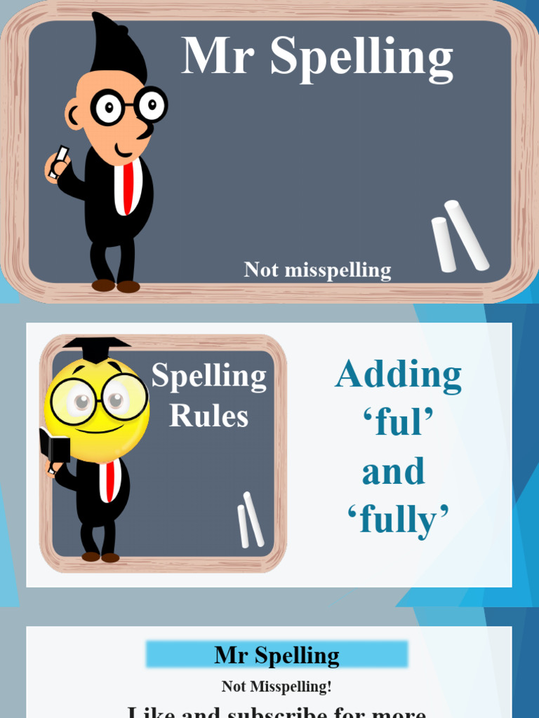 MR Spelling Adding The Suffixes 'Ful' and 'Fully' | Download Free PDF | Word | Spelling