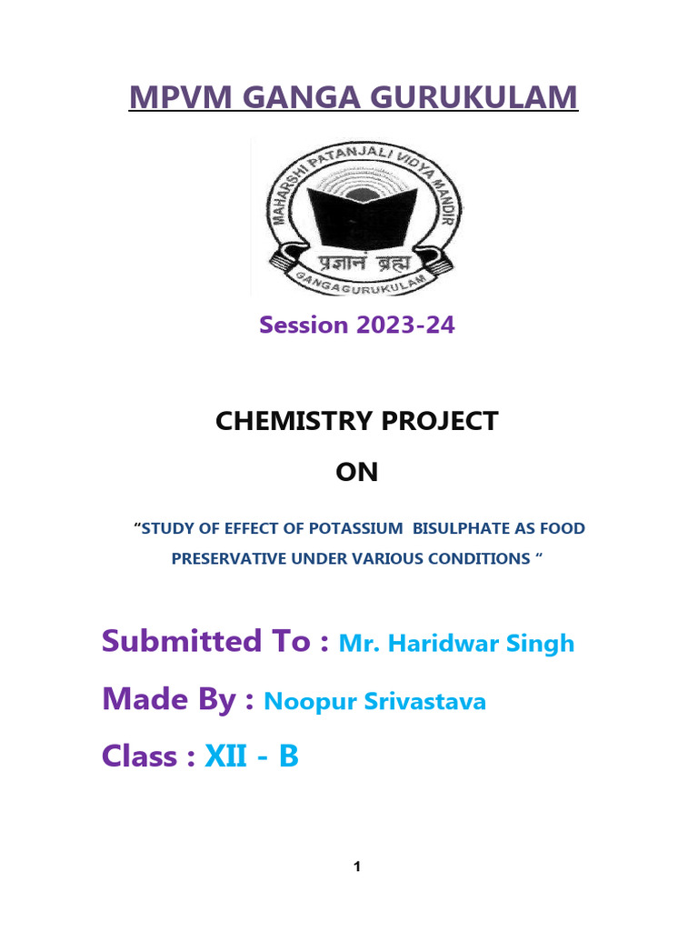 Chemistry Project On Study of Effect of Potassium Bisulphite As Food ...
