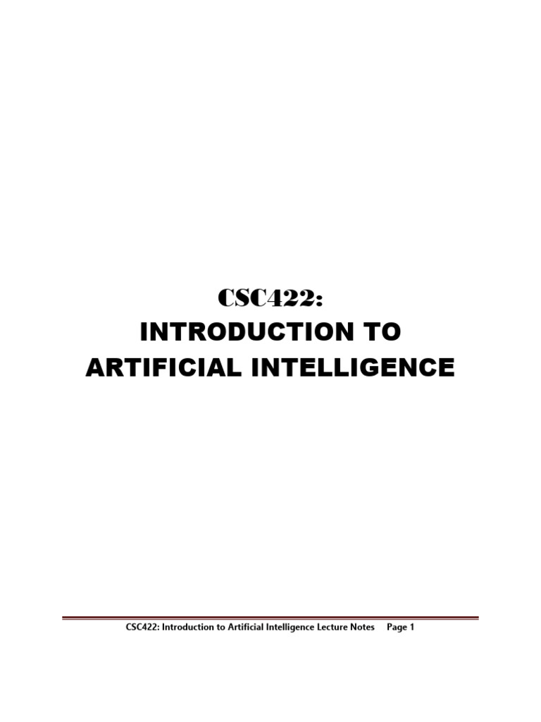 CSC422: Introduction To Artificial Intelligence Lecture Notes Page 1 ...