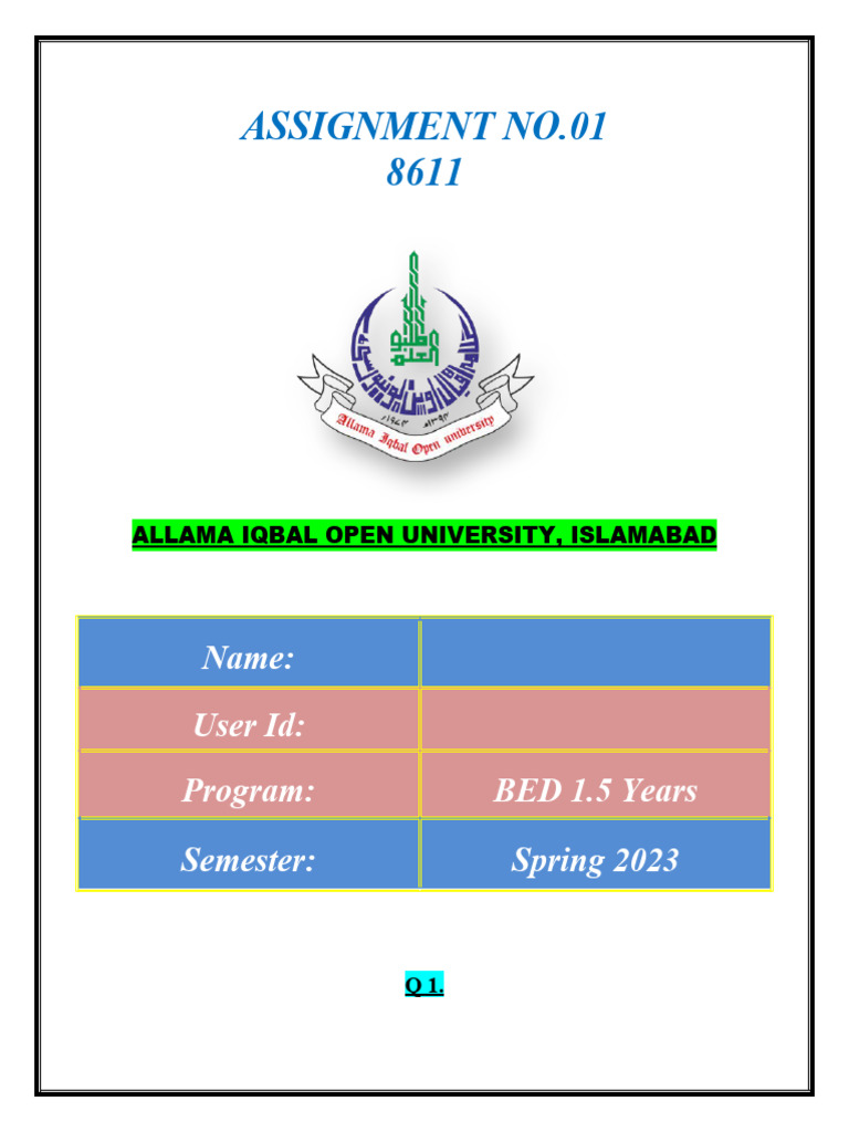Assignment No.01 8611: Name: User Id: Program: BED 1.5 Years Semester: Spring 2023 | PDF ...