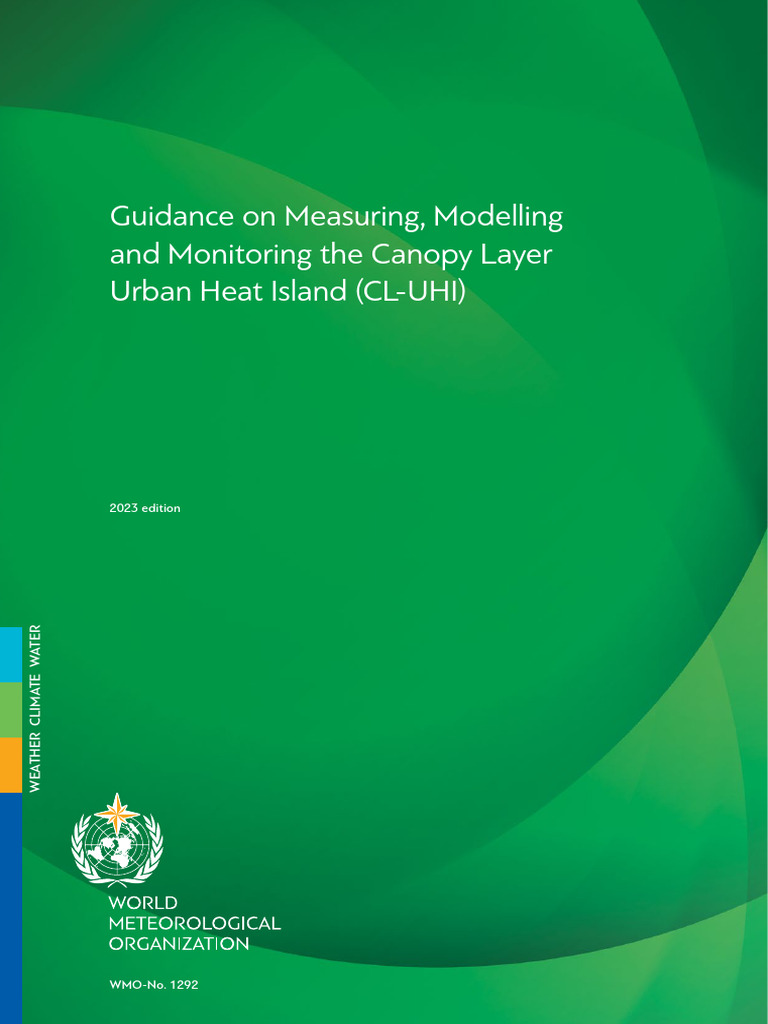 WMO 2023 - Guidance On Measuring, Modelling and Monitoring The Canopy ... WMO 2023 - Guidance On Measuring, Modelling and Monitoring The Canopy ...