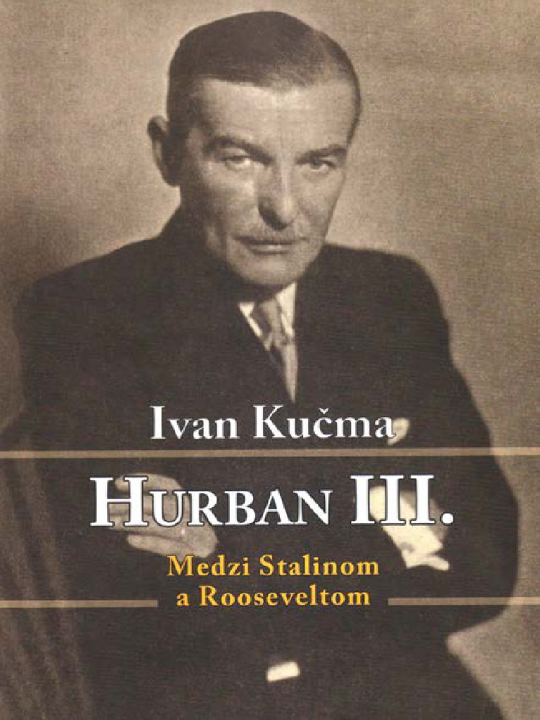 Hurban Iii. Medzi Stalinom A Rooseveltom Ukazka | PDF