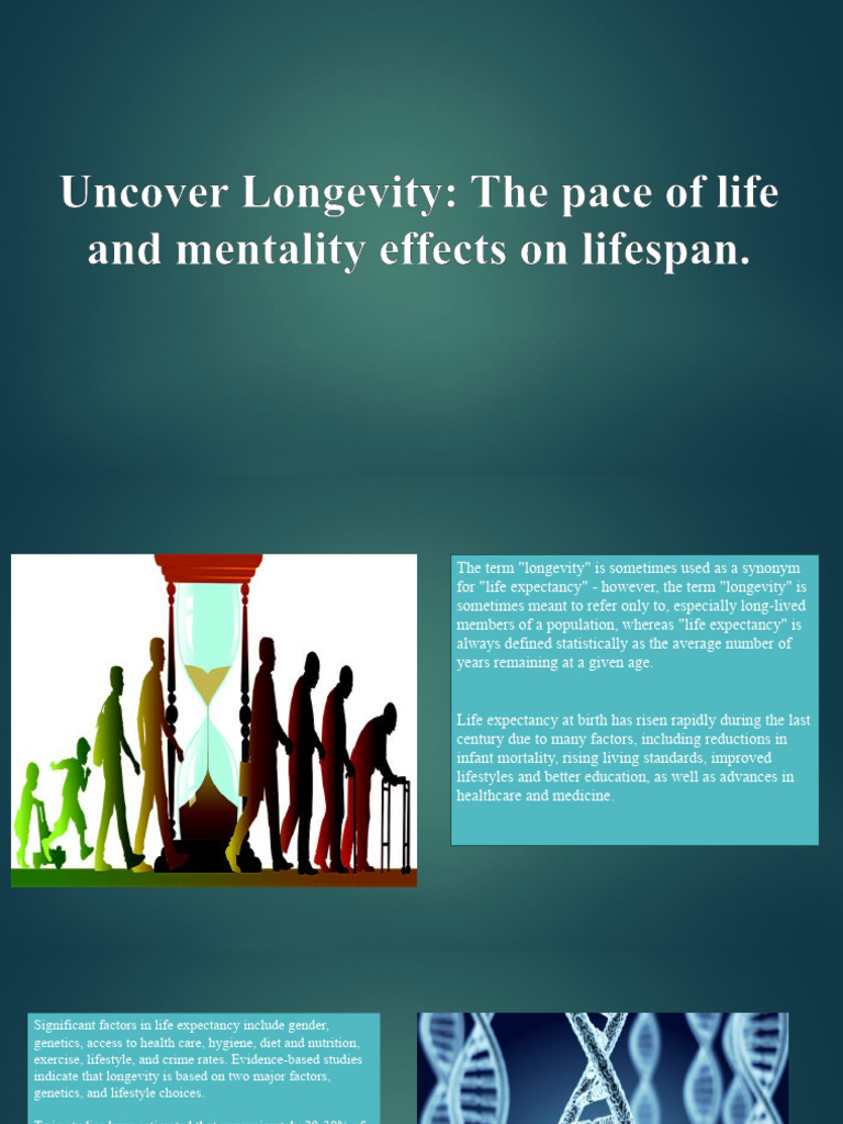 Uncover Longevity The Pace of Life and Mentality Effects On Lifespan ...