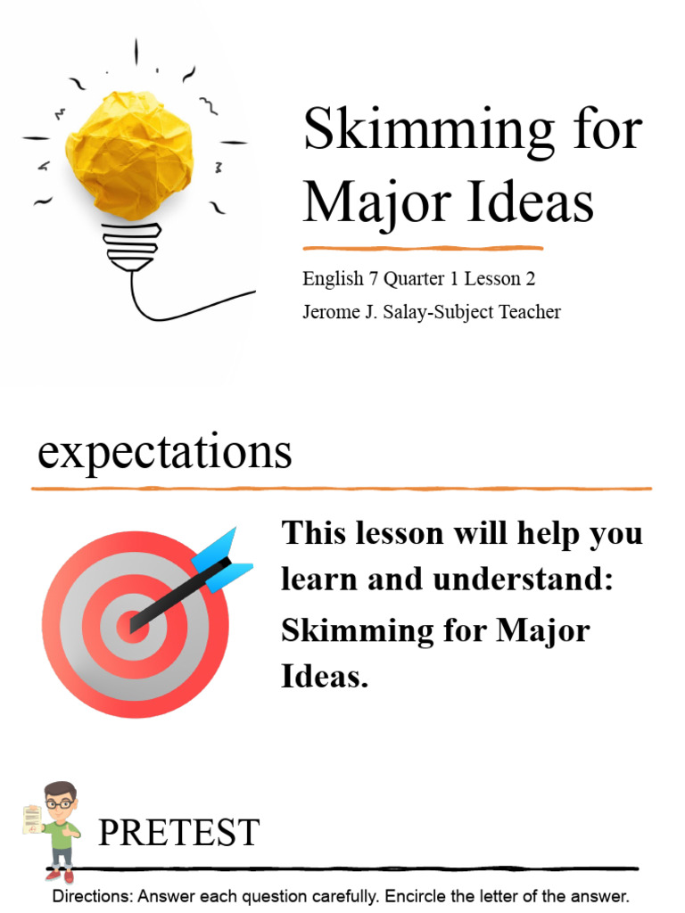 ENGQ1L2-Skimming For Major Ideas | PDF | Games & Activities